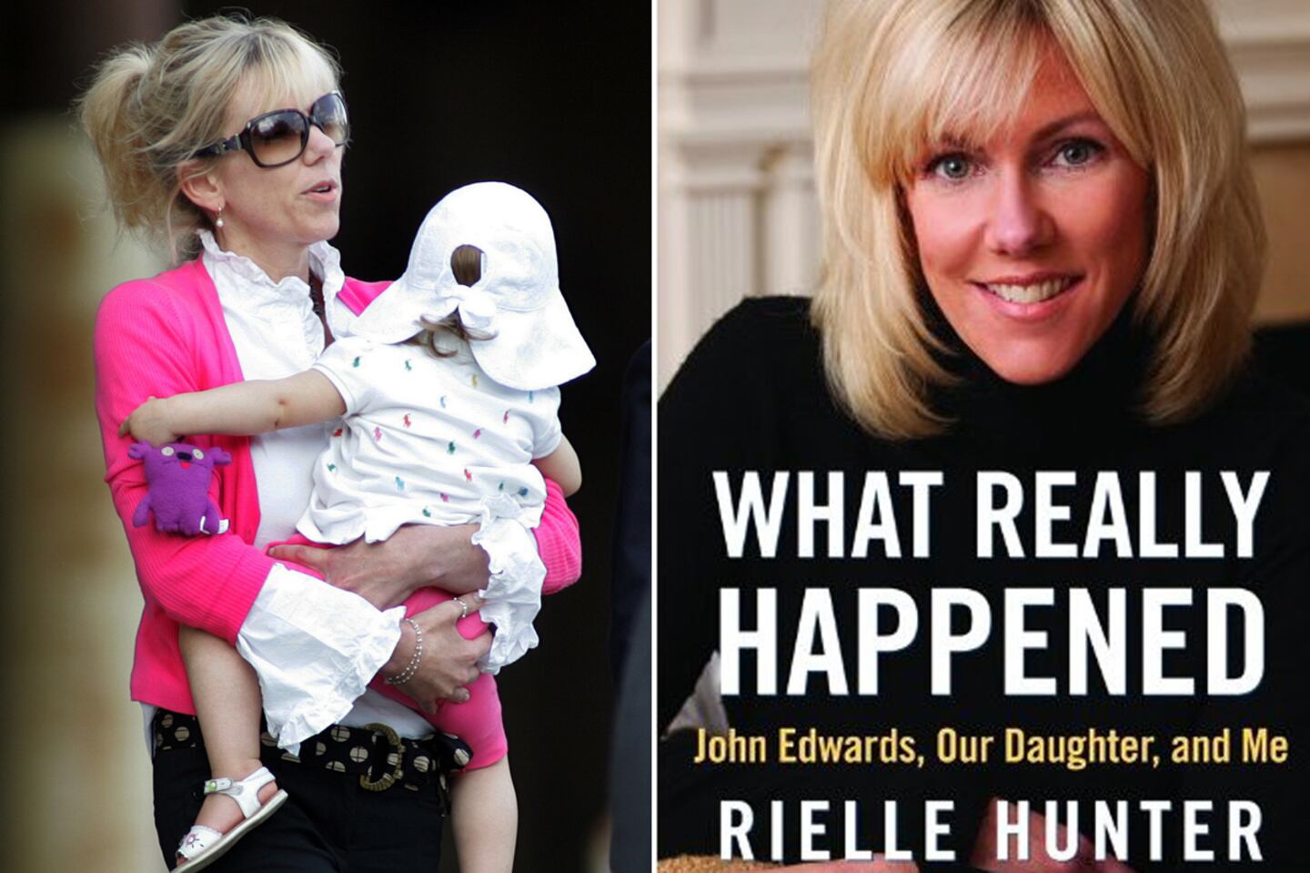 10 Juiciest Bits From Rielle Hunter’s Tell-All John Edwards Memoir