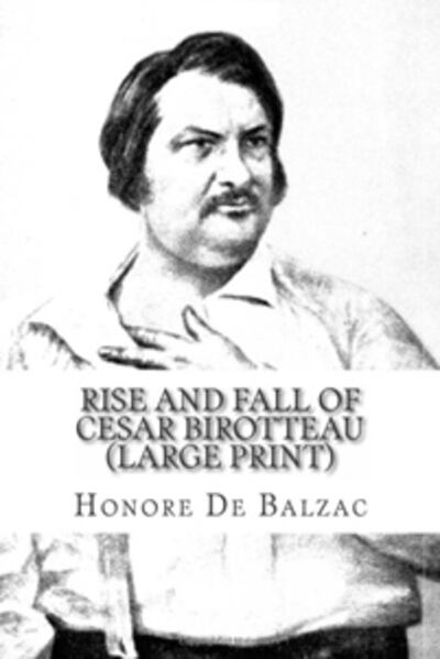 Happy Birthday Balzac: The Essential Novels