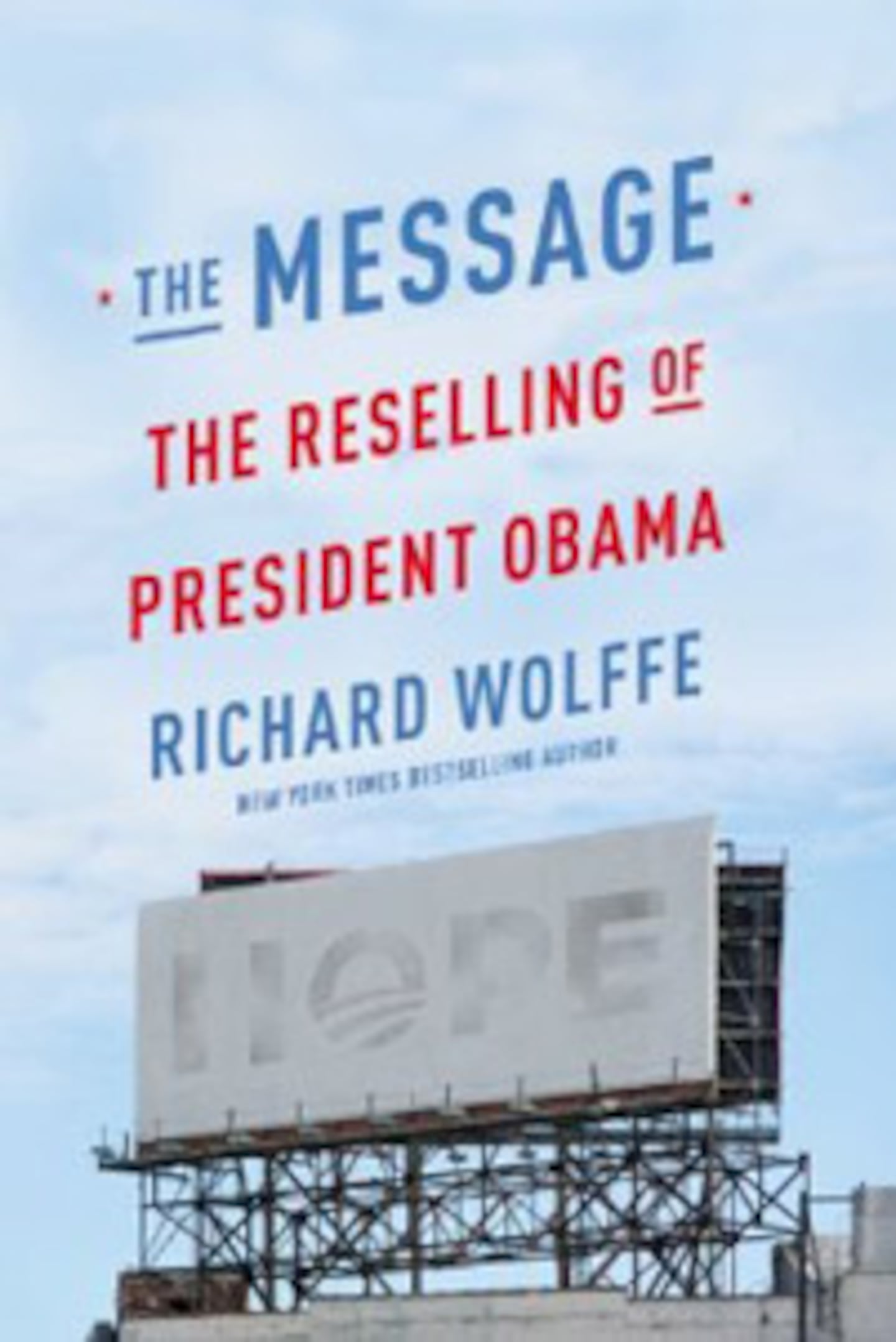 No Drama Obama’s Dramatic 2012 Reelection Campaign