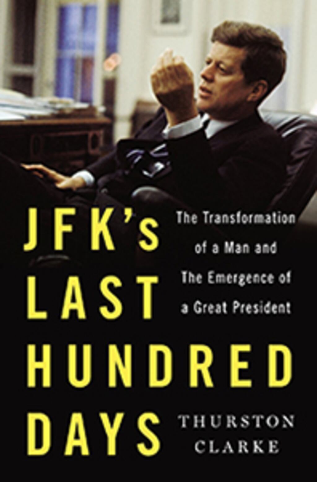 The Idolization of JFK